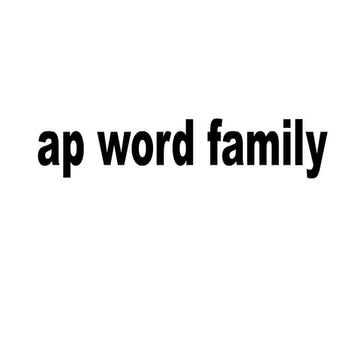 Ap word family | PPTX