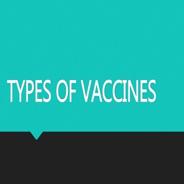 Types of Vaccines | PPTX