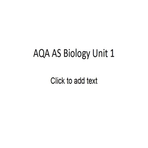 Aqa biology unit 1 complete notes | PPTX