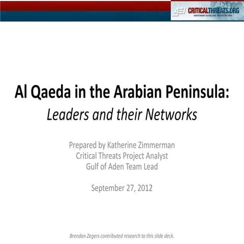 Al Qaeda in the Arabian Peninsula: Leaders and their Networks | PPTX