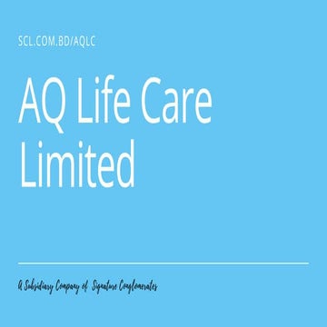 Aq life care limited | PPT