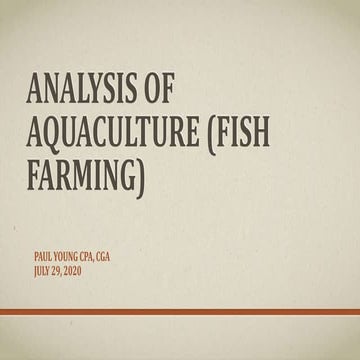 Aquaculture| Fish Farming and Harvesting| Analysis | PPTX