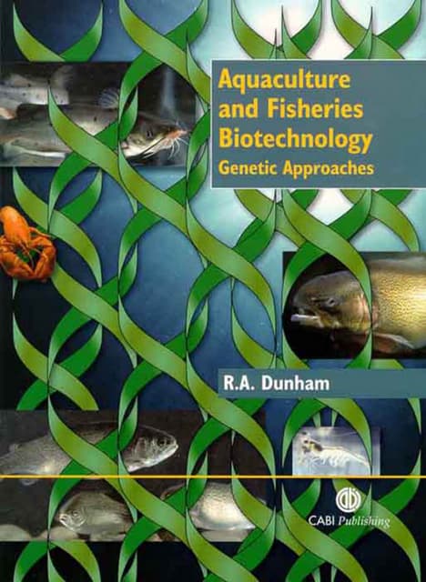 Aquaculture and fisheries biotechnology genetic approaches | PDF Aquaculture and fisheries biotechnology genetic approaches | PDF