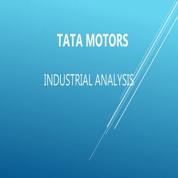 Industrial analysis of TATA Motors | PPTX