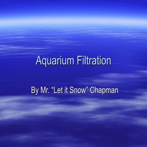 Aquarium filteration notes | PPT