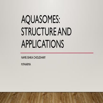 Aquasomes- Structure and applications.pptx