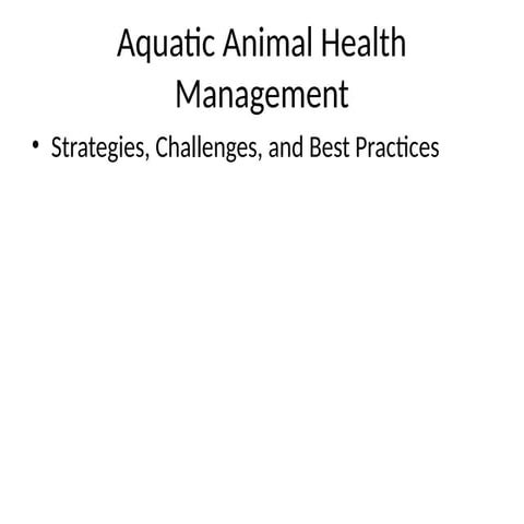 Aquatic_Animal_fish_Health_Management.pptx