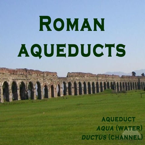 Roman aqueducts | PPT