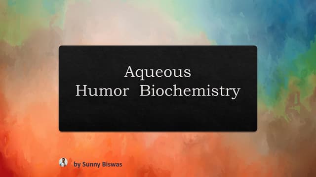 Production and flow of aqueous humor | PPTX
