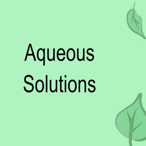 Aqueous Solutions Notes Aqueous Solutions Notes | PPTX