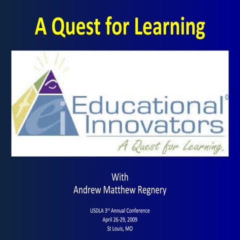 A Quest For Learning Apr09 | PPT