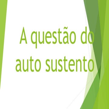 A questão do auto sustento próprio .pptx