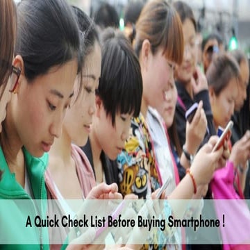 A Quick Check List Before Buying Smartphone. | PDF