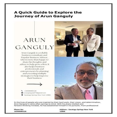 A Quick Guide to Explore the Arun Ganguly | Business Advisor | PPT