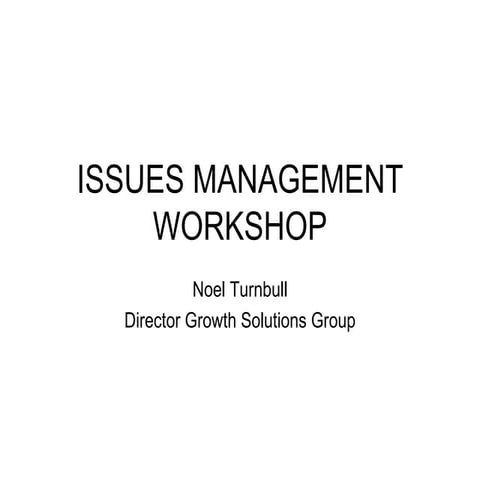 A Quick Guide To Issues Management | PPT