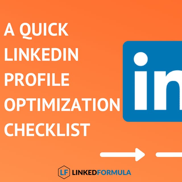 A Quick Linkedin Profile Optimization Checklist Pdf Social