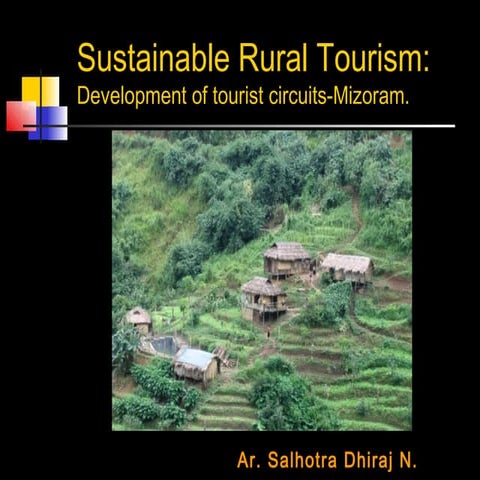 Sustainable Rural Tourism:Mizoram, India | PPT
