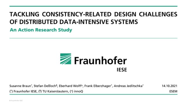 Tackling Consistency Related Design Challenges Of Distributed Data Intensive Systems An