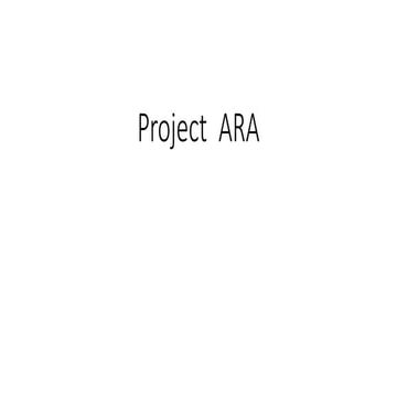 The Project ARA | PPTX
