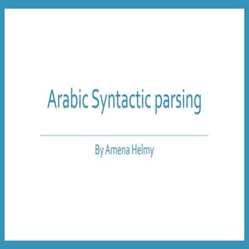 Arabic syntactic parsing | PPTX