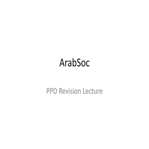 SGUL ArabSoc Semester 2 PPD Revision Lecture | PPT