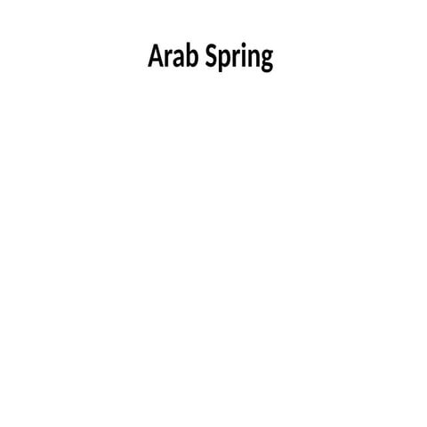 Arab Spring. protect against corrupt leaders of arab | PPTX