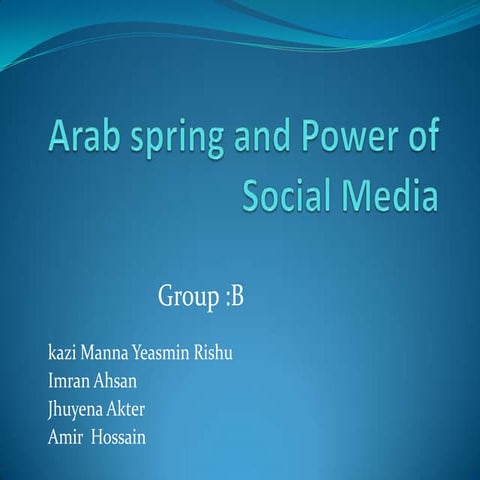 Social media and the Arab Spring | PPTX