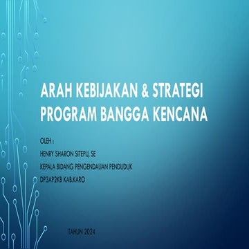 ARAH KEBIJAKAN STRATEGI PROGRAM BANGGA KENCANA.pptx