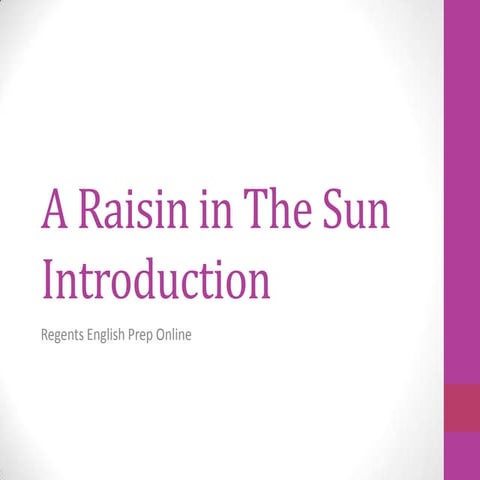 A Raisin in the Sun: Introduction | PPTX