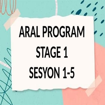 ARAL-PROGRAM-SESYON-1-5.pptx for basic students need | PPTX