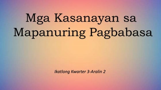 MABUBUTING GAWI SA PAGLINANG NG KASANAYAN SA PAGBASA NG MGA MAG-AARAL SA JUNIOR HIGH SCHOOL | PDF