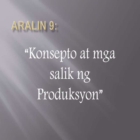 Aralin 9 AP 10 | PPT