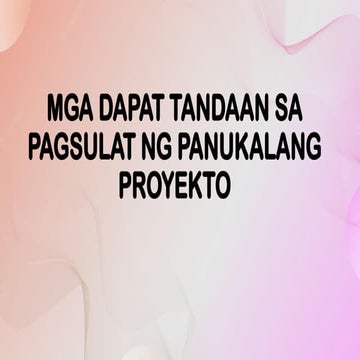 ARALIN- MGA DAPAT TANDAAN SA PANUKALANG PROYEKTO.pptx