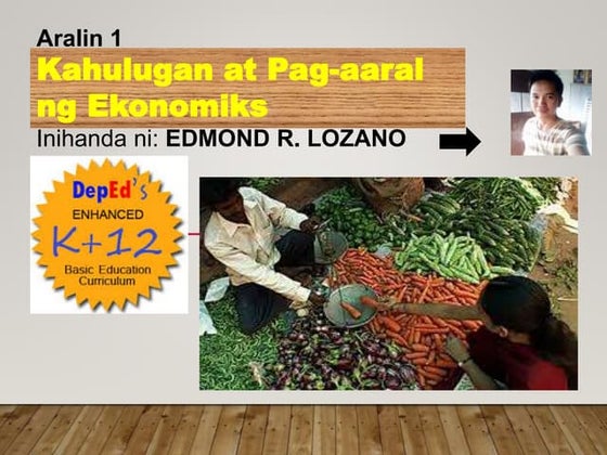 Araling Panlipunan Grade 9- Ekonomiks ppt | PPT