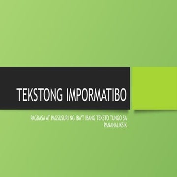 Aralin 1- Week-3- Tekstong Impormatibo.pptx