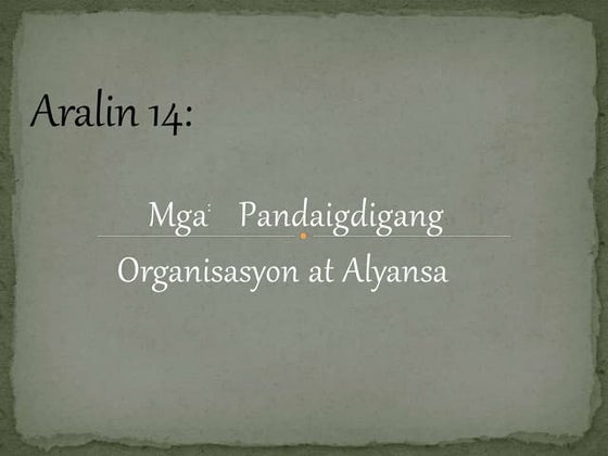 Lesson 5_Ang mga Organisasyon at Alyansa sa Daigdig .pptx
