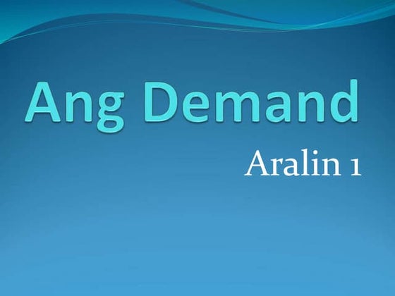 Demand (kahulugan).pptx