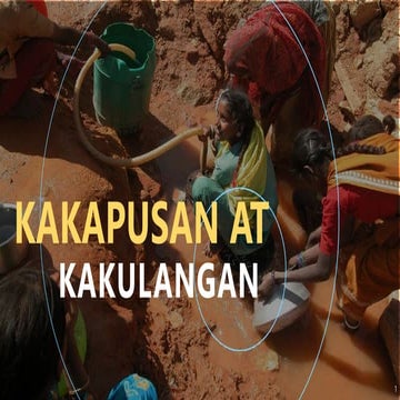 Kakapusan at Kakulangan | PPTX