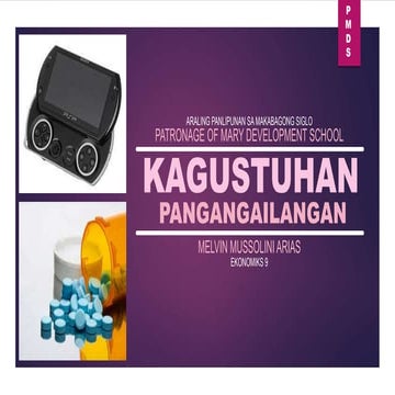 Aralin 3 - Kagustuhan at Pangangailangan | PPTX