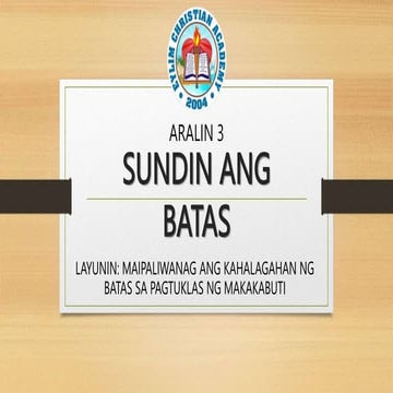 ARALIN 3 SUNDIN-ANG-BATAS (Eylim Christian Academy).pptx