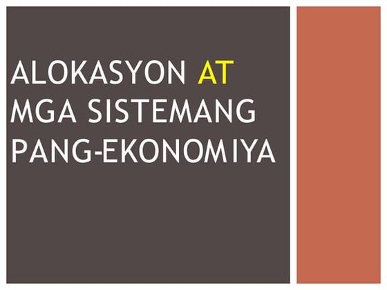 Aralin 3 iba’t-ibang sistemang pang-ekonomiya | PPT
