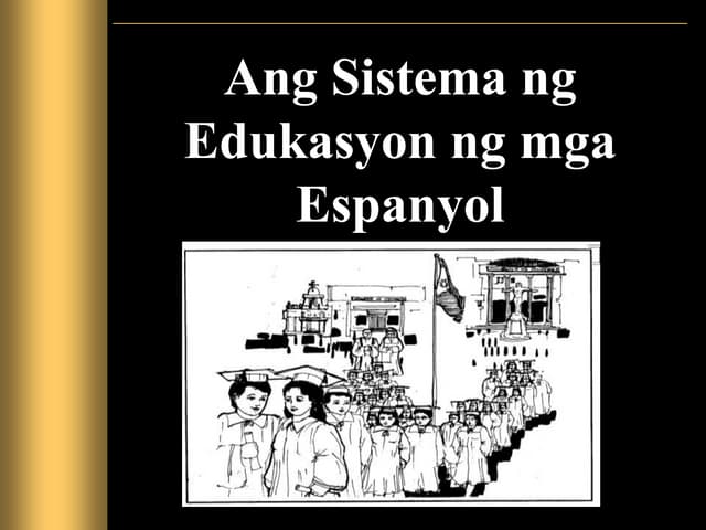 Ang Sistema ng Edukasyon sa Pilipinas | PPTX