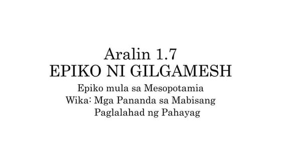 Epiko at Ilang Halimbawa Nitong Tanyag sa Buong Mundo.pptx