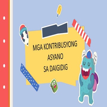ARALIN 8 - Mga kontribusyong Asyano sa Daigdig.pptx