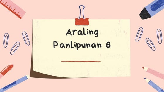 AP6_q1wk5_mod5_Ang-Deklarasyon-ng-Kasarinlan-ng-Pilipinas-at-ang-Pagkakatatag-ng-Unang-Republika ...