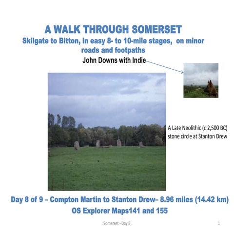 A Walk through Somerset - Day 8 - Compton Martin to Stanton Drew | PPTX ...