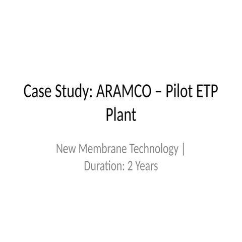 ARAMCO_Pilot_ETP_Case_StudyLectureLecture | PPTX