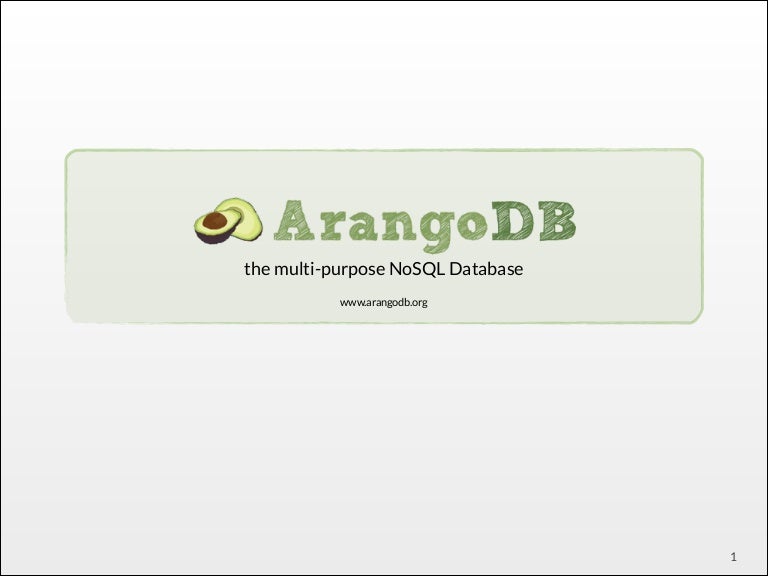 Arangodb A Different Approach To Nosql 
