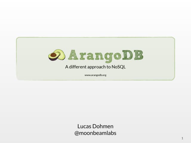 ArangoDB – A different approach to NoSQL | PDF | Databases | Computer ... ArangoDB – A different approach to NoSQL | PDF | Databases | Computer ...