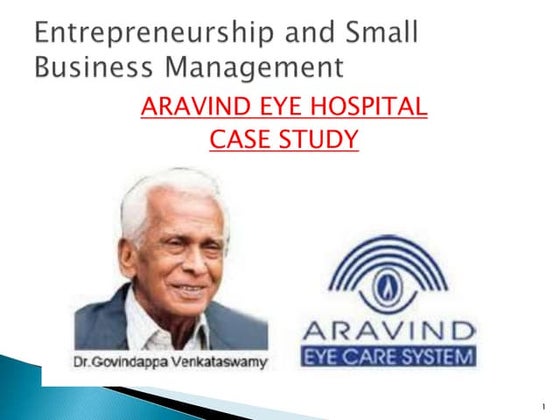 Case study analysis arvind eye care | PPTX | Eye and Vision Conditions ...